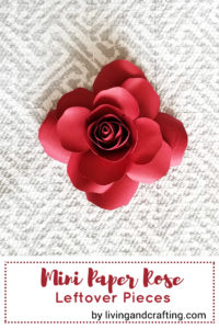 Mini Paper Rose - Living and Crafting