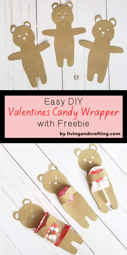 Easy DIY Valentines Candy Wrapper with Freebie - Living and Crafting