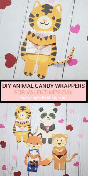 Animal DIY Candy Wrappers for Valentine’s Day - Living and Crafting